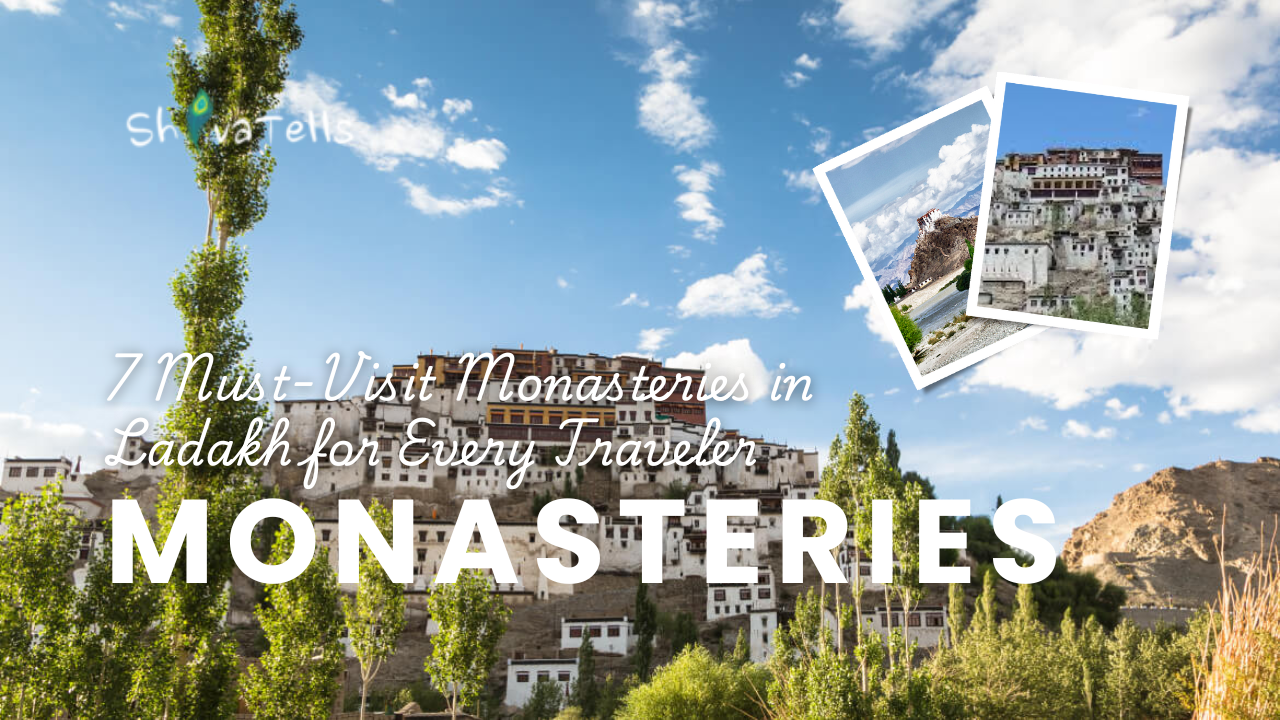 Sacred Serenity: 7 Must-Visit Monasteries in Ladakh